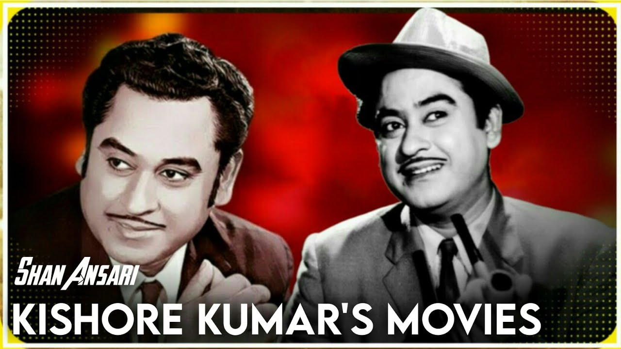 Kishore Kumar - All Movies List - YouTube