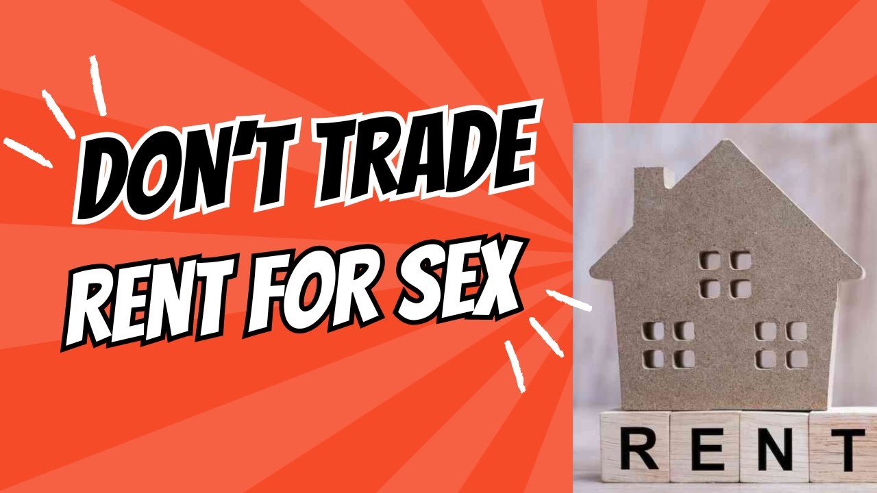 Trading Rent for Sex? Why It’s ILLEGAL and Could RUIN Your Life! - YouTube