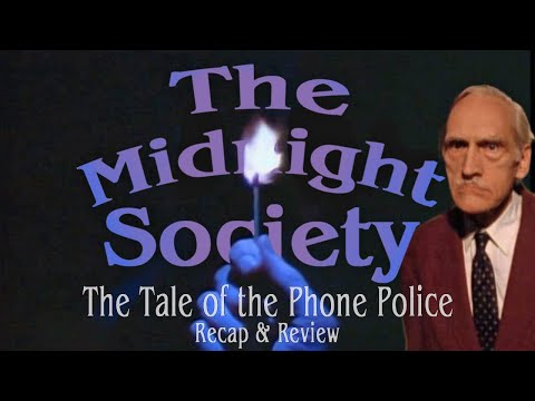 The Tale of the Phone Police Recap & Review - The Midnight Society ...