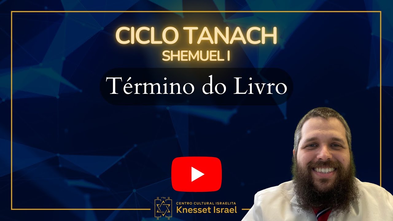 Ciclo Tanach Shemuel I - Término do livro - YouTube