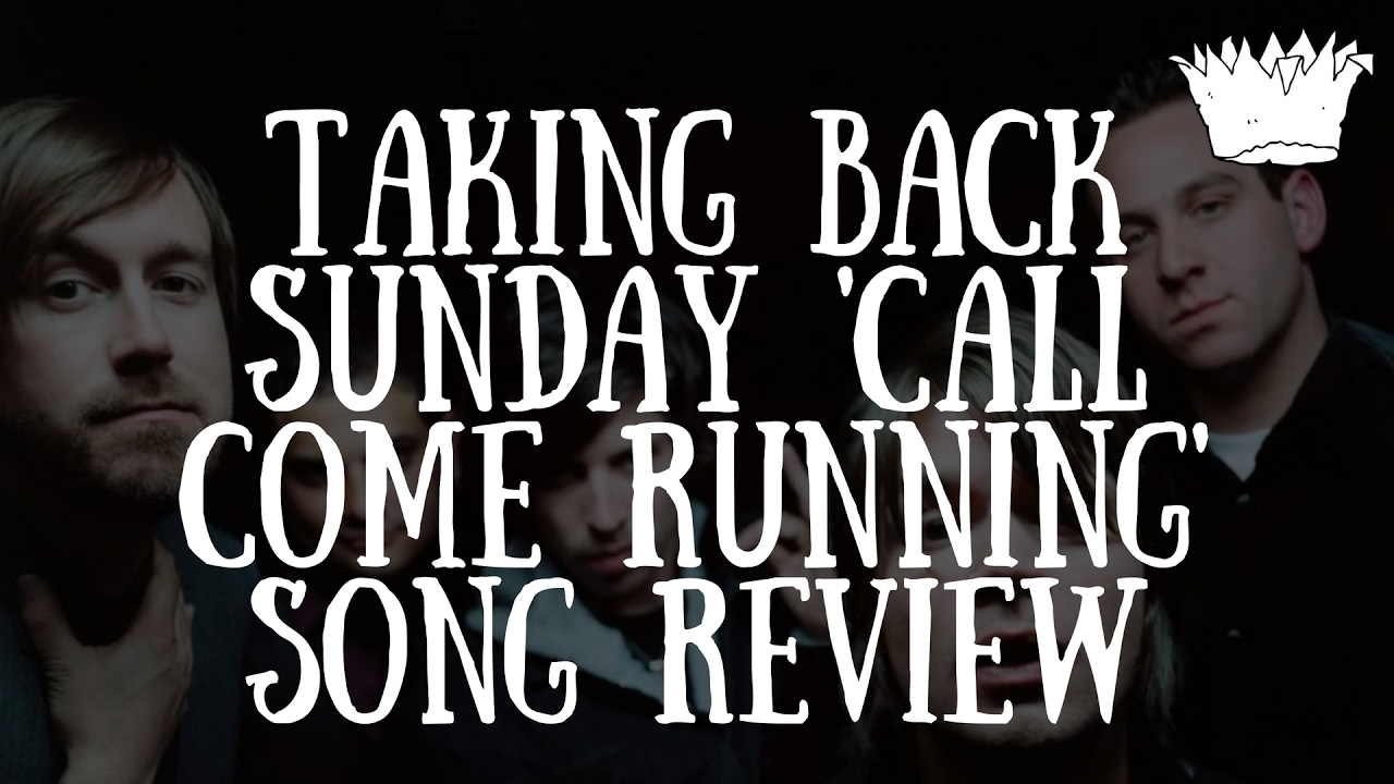 Taking Back Sunday 'Call Come Running' Song Review - YouTube