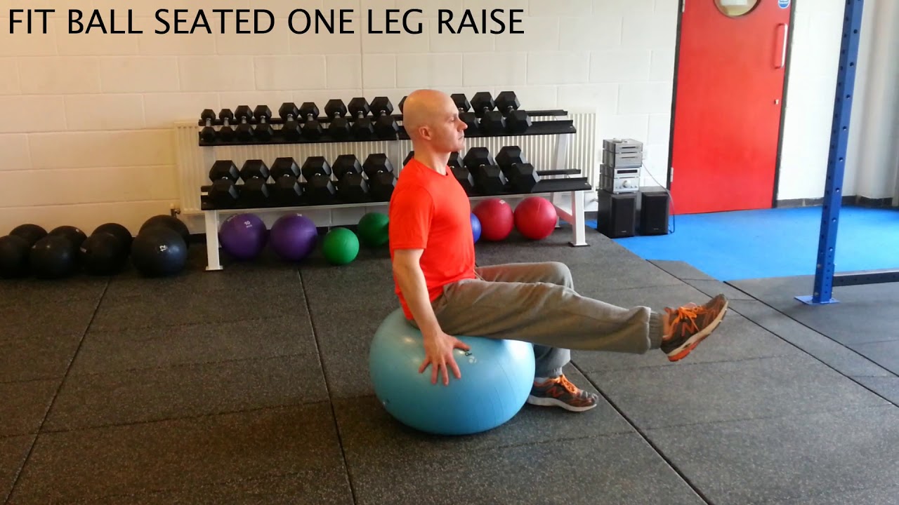 Fit Ball Seated One Leg Raise - YouTube
