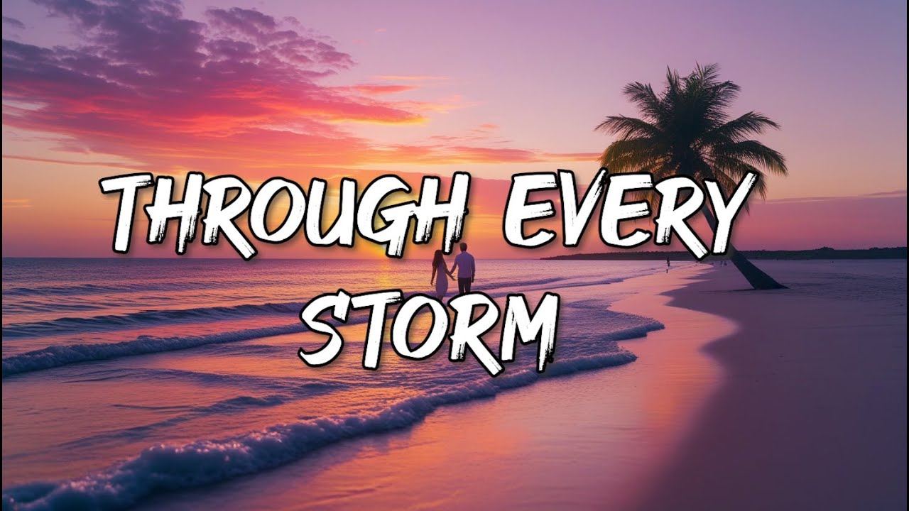 🎶 Through Every Storm | A Powerful Ballad of Love & Resilience - YouTube