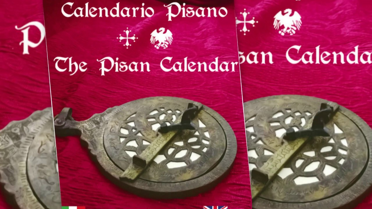 CALENDARIO PISANO THE PISAN CALENDAR - YouTube