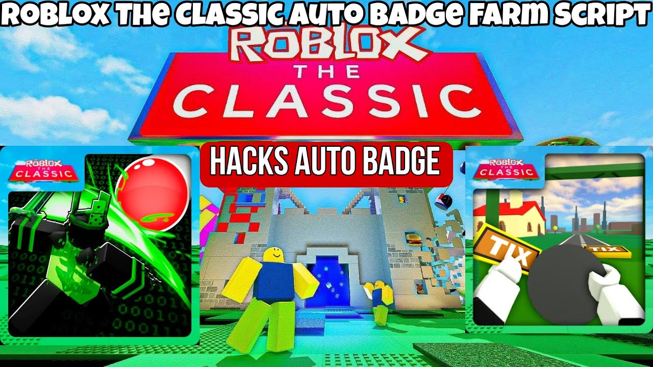 Roblox The Classic All Badges AutoFarm Script | Blade Ball,Dusty Trip ...