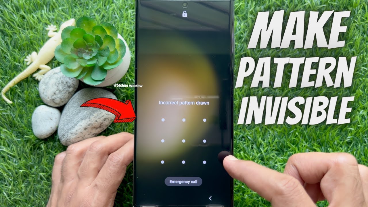 How to Make the Unlock Pattern invisible on Samsung Galaxy Smartphone ...
