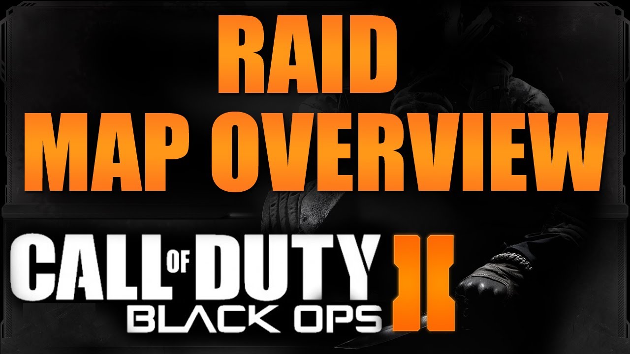 BO2 - Raid Map Overview - YouTube