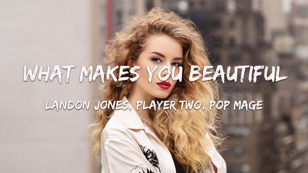 Ladon Jones, Player Two, Pop Mage - What Makes You Beautiful (Magic ...