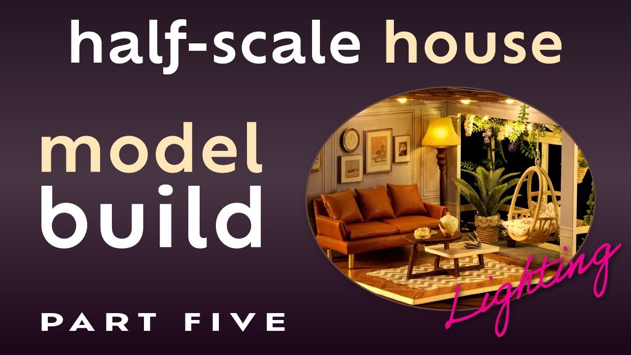 Half-Scale Model Build Part 5: Lighting - YouTube