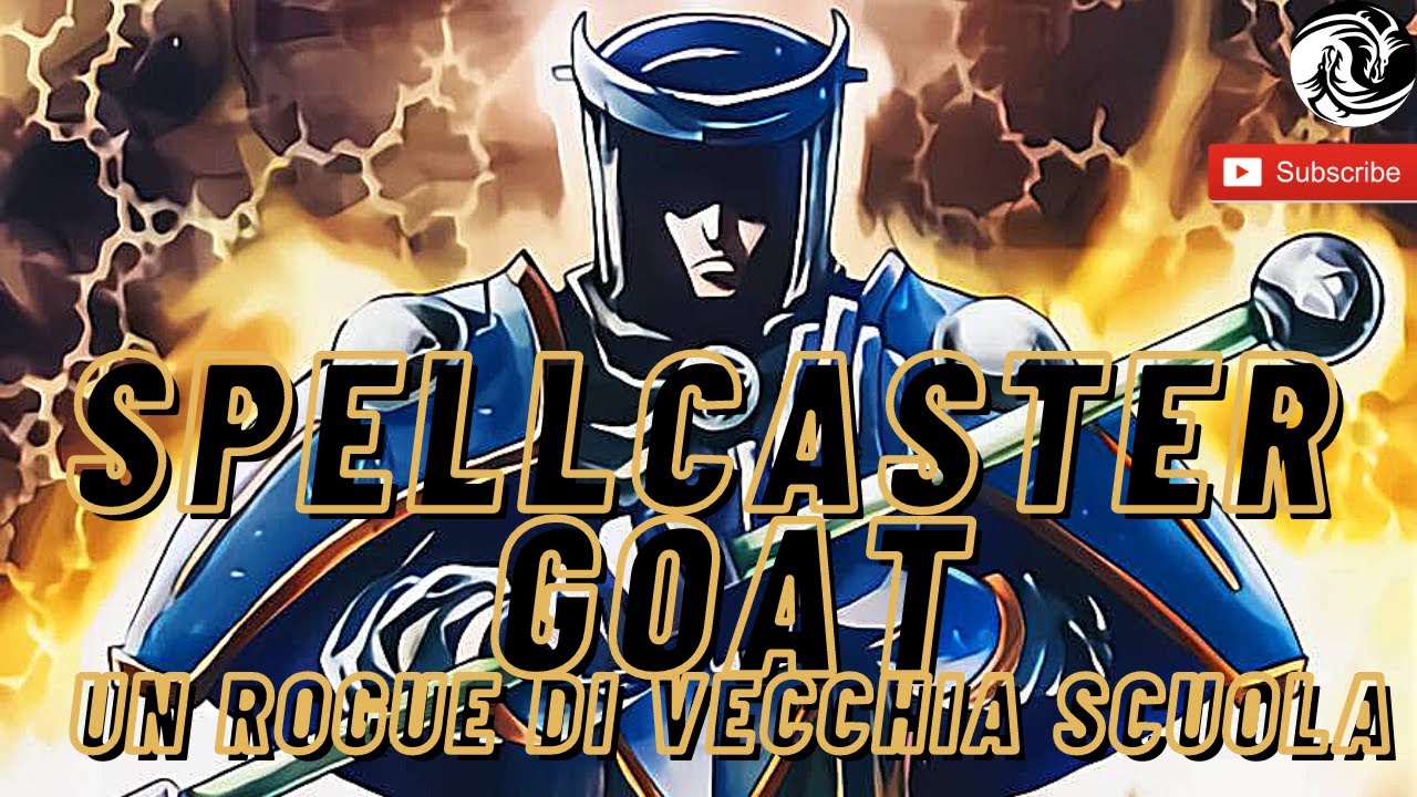 SPELLCASTER GOAT FORMAT YUGIOH! 1.0. Un deck che è passato alla storia ...