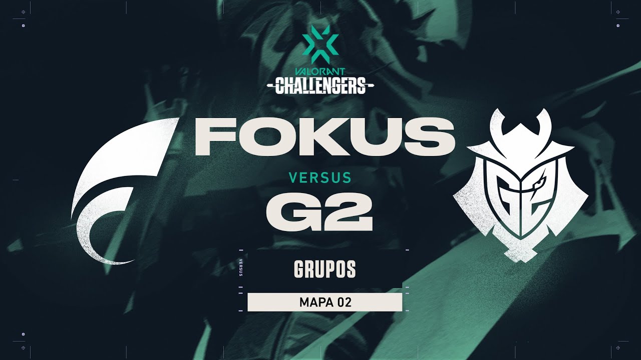 [ES] FOKUS VS G2 ESPORTS - VCT Challengers EMEA - GRUPOS - Día 3 ...