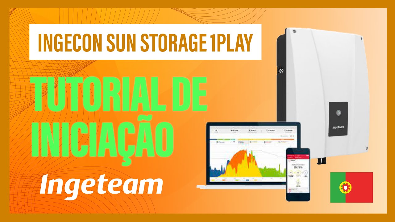 Tutorial Ingeteam Híbrido ,Inicialização Ingecon Sun Storage 1Play ...