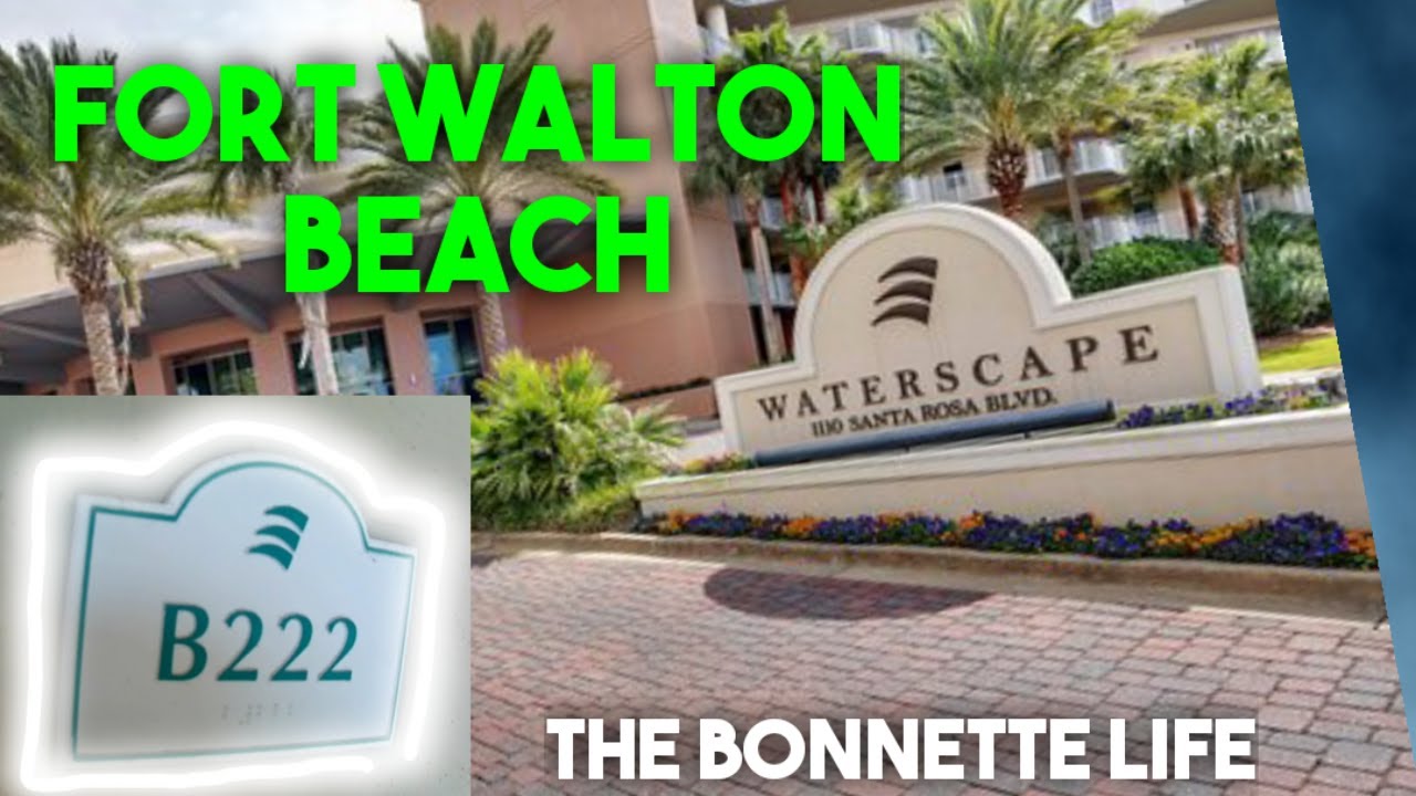 Family Vacation 2021, WATERSCAPE RESORT, B222 Walkthrough, Okaloosa ...