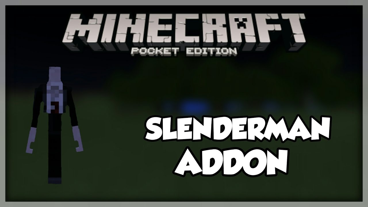 Slenderman Addon - Minecraft PE (Pocket Edition) - YouTube