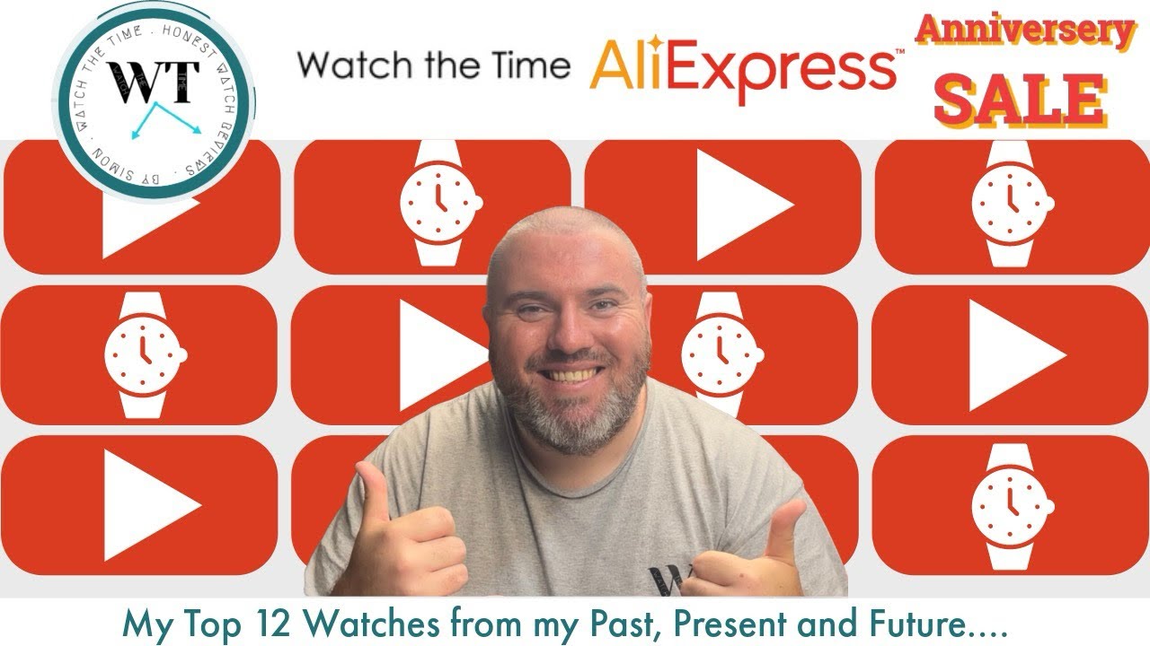 AliExpress Anniversary Sale | My Top 12 Watches from; Past, Present and ...