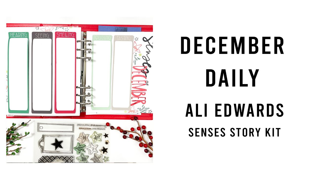 December Daily | Ali Edwards | Senses Story Kit | Scrapbooking - YouTube