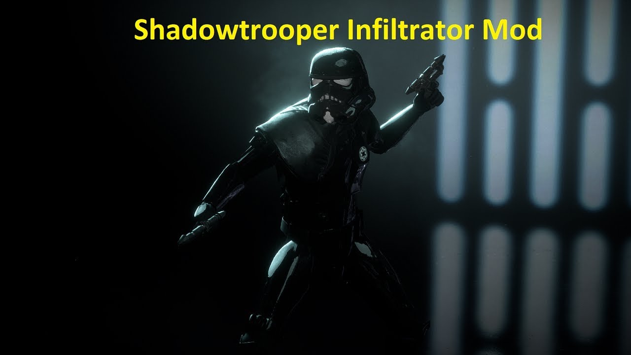 Shadowtrooper Infiltrator Mod | Star Wars Battlefront 2 - YouTube