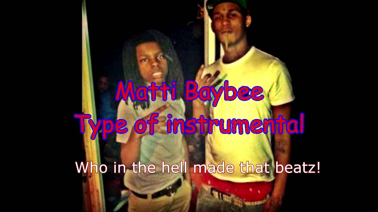 Matti Baybee Type Of Instrumental - YouTube