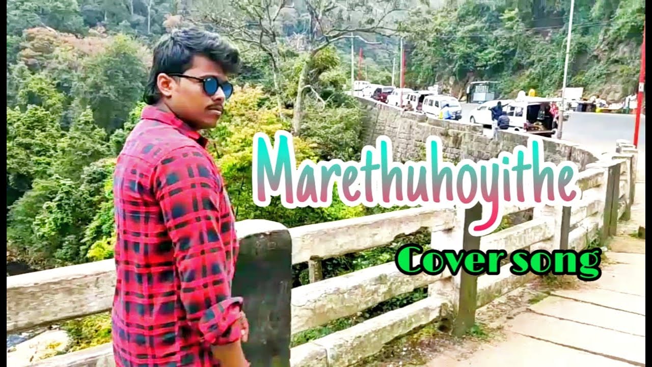 Marethuhoyithe cover song || by maruti - YouTube
