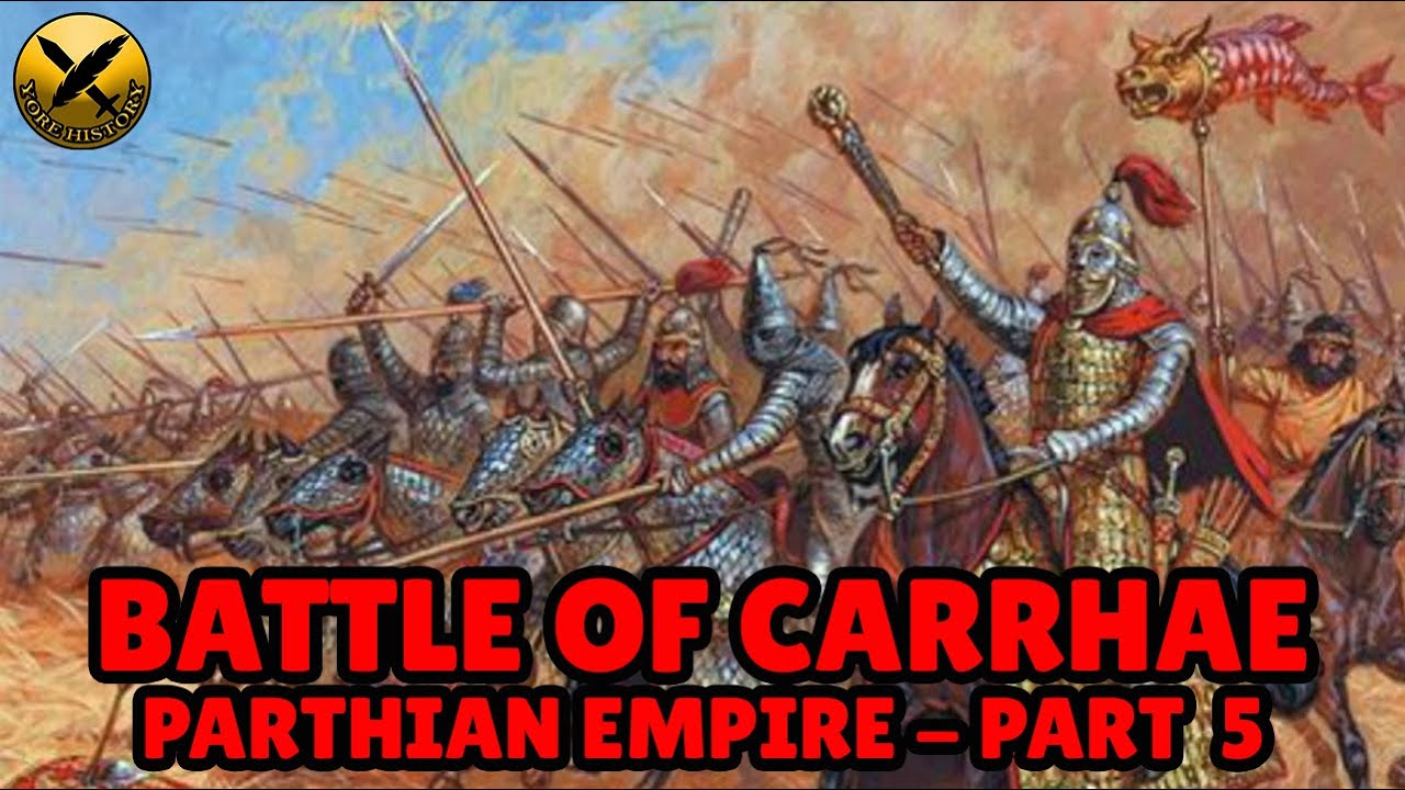 Forgotten Iranian Parthian Empire ( امپراتوری اشکانیان) - Battle of ...