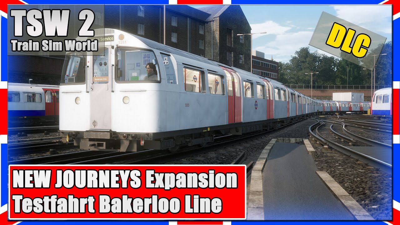 Train Sim World 2 | Testfahren auf der Bakerloo Line | TSW2 New ...