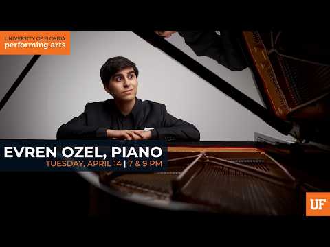 UFPA PRESENTS: Evren Ozel, piano - Squitieri Studio Theatre - 4/14
