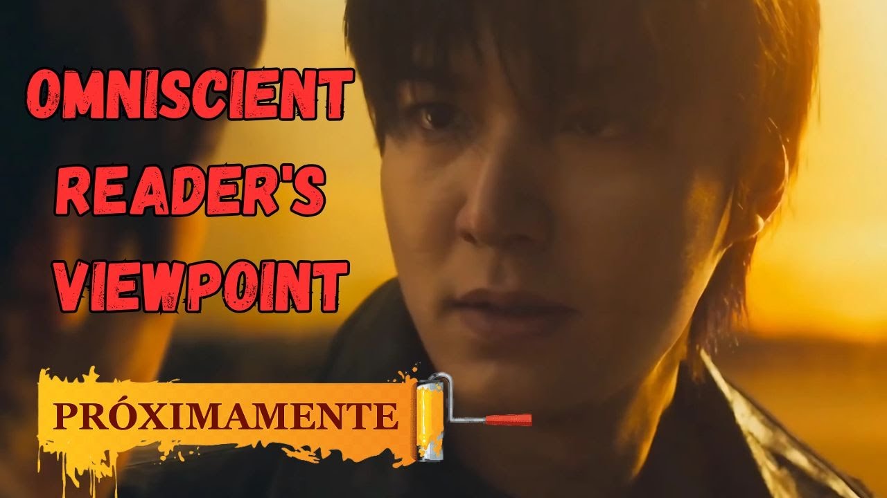 🔥¡LLEGÓ EL MOMENTO! OMNISCIENT READER'S VIEWPOINT TRAILER OFICIAL 😱 ...