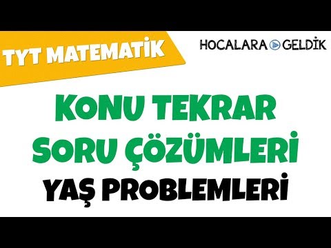 Yaş Problemleri - Konu Tekrar Soru Çözümleri