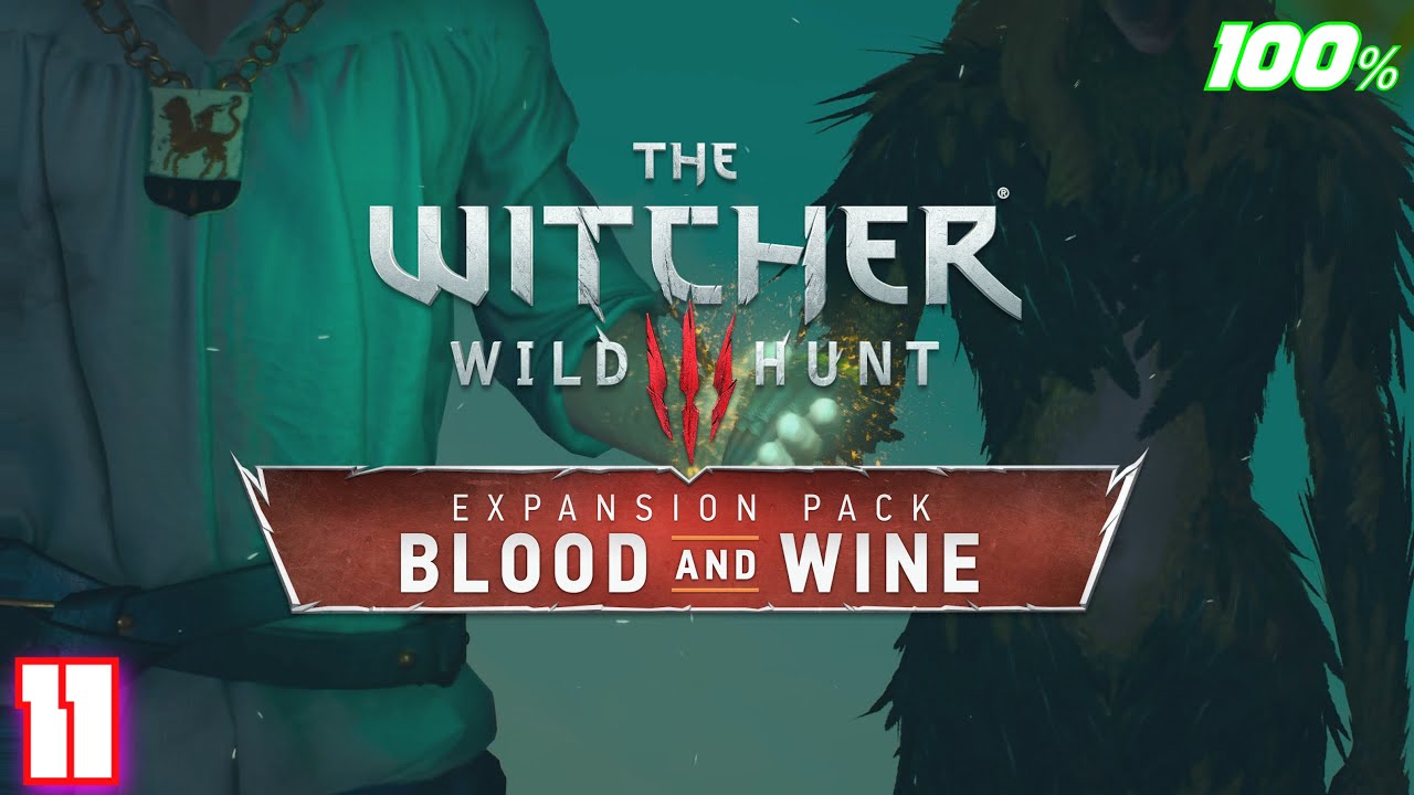 The Witcher 3: Blood and Wine DLC 100% Death March Next-Gen Walkthrough ...