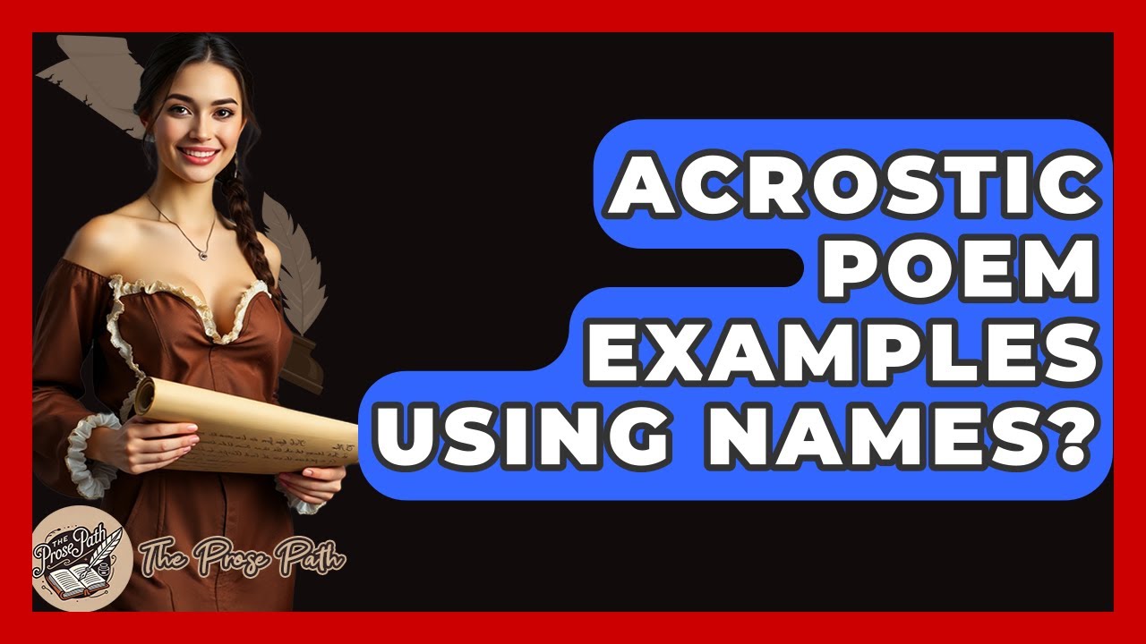 Acrostic Poem Examples Using Names? - The Prose Path - YouTube