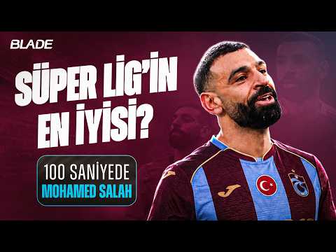 100 SANİYEDE BU KİM? - Mohamed Salah - Trabzonspor