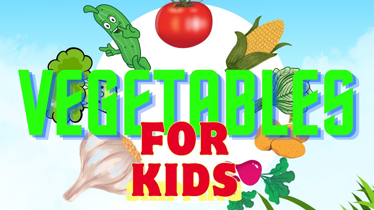 VEGITABLES FOR KIDS. EMMA EXPLAINING WHY VEGITABLES SO GOOD FOR KIDS ...