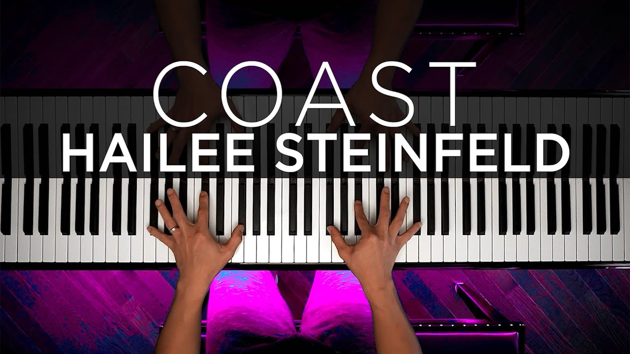 Hailee Steinfeld ft. Anderson .PaaK - Coast | The Theorist Piano Cover ...