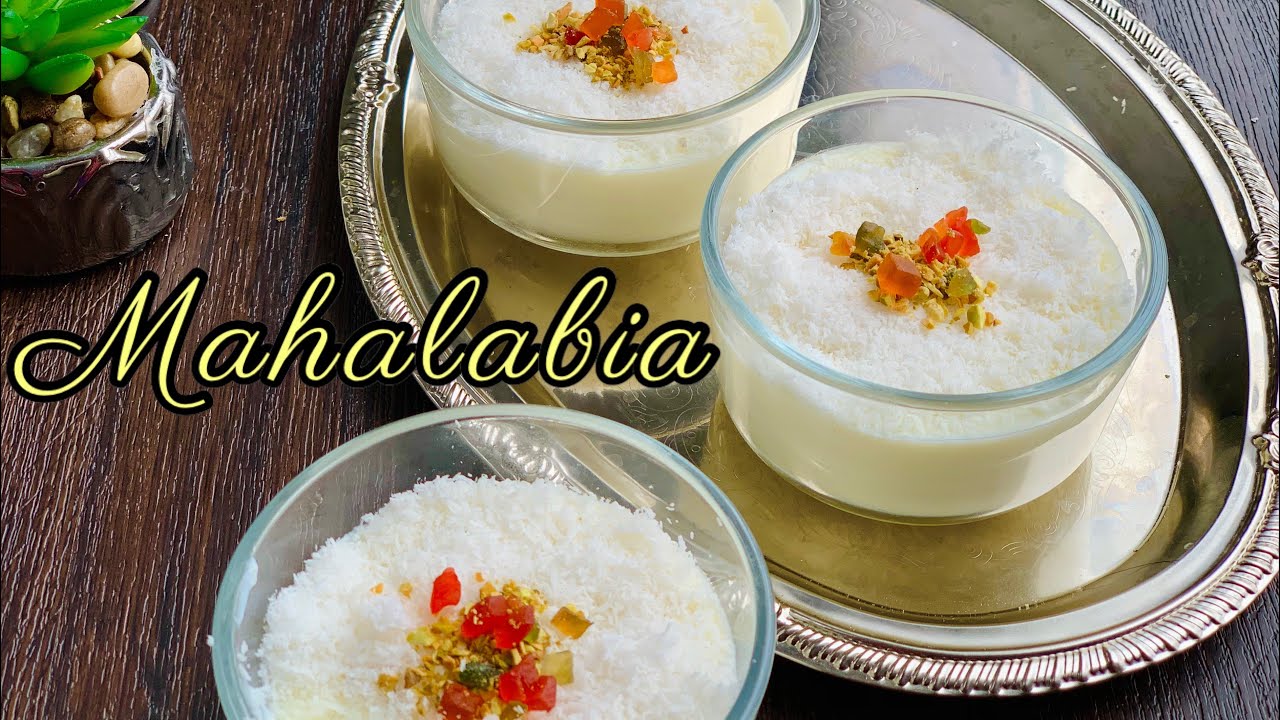 Mahalabia || Turkish Milk Pudding Recipe|| Malabi Pudding || How To ...