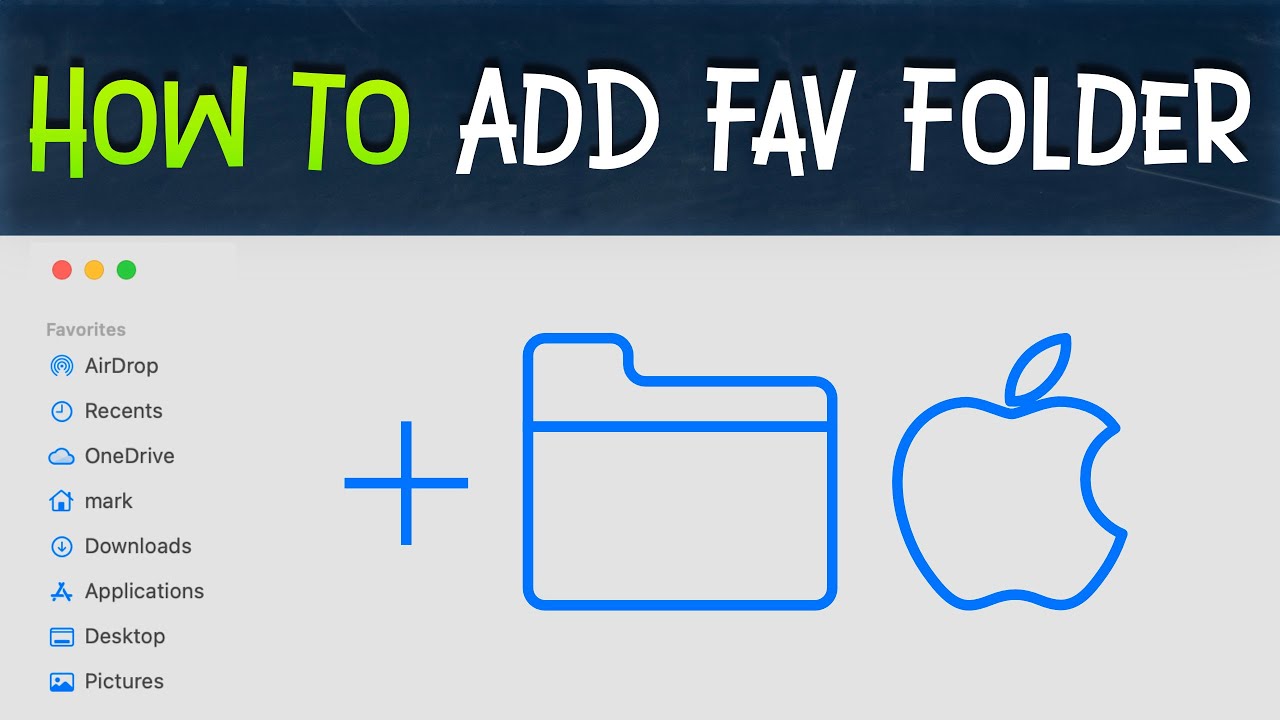 How to Add Folder to Favorites Mac Tutorial - YouTube