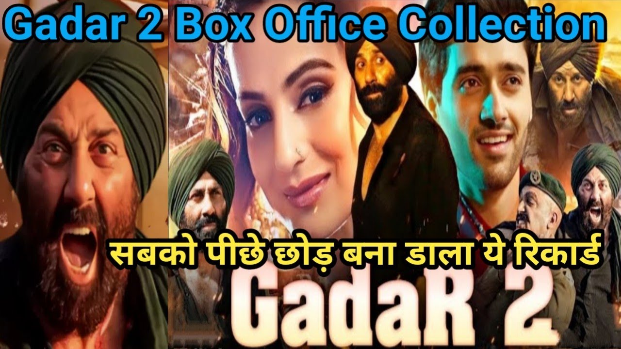 gadar 2 box office collection | gadar 2box office collection worldwide ...
