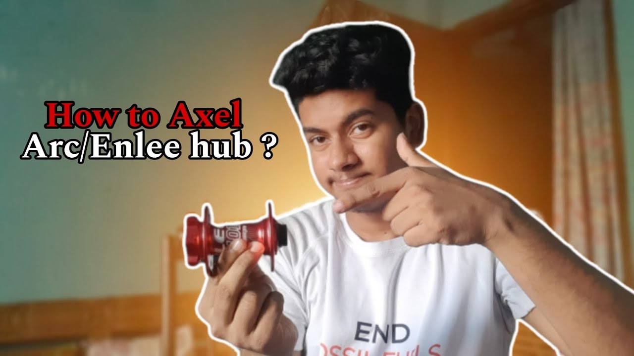How to do axel in Arc / Enlee 101 hubs ? - YouTube