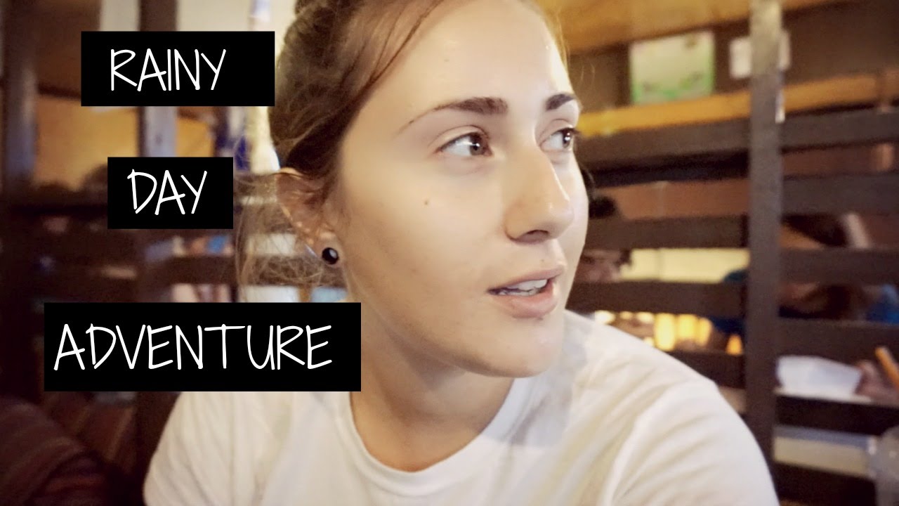 Rainy Day Adventures - YouTube