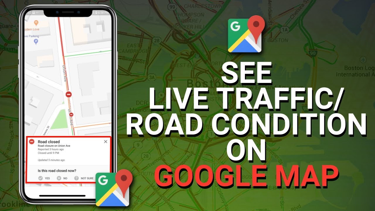 How To Check Trafic And Road Condition On Google Maps - YouTube