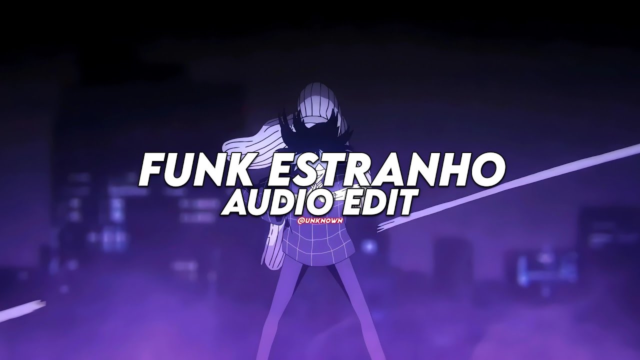 funk estranho (tiktok version x slowed) - alxike [edit audio] - YouTube