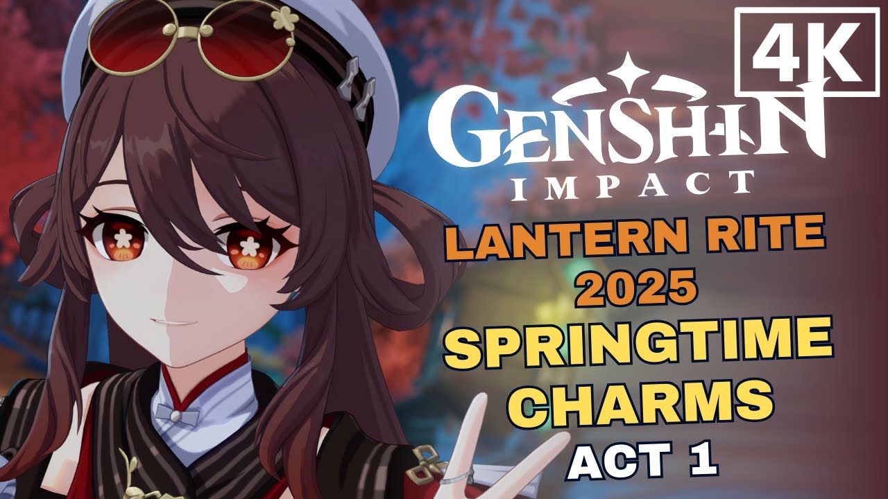 Genshin Impact - Springtime Charms Act 1 | Lantern Rite 2025 | Full ...