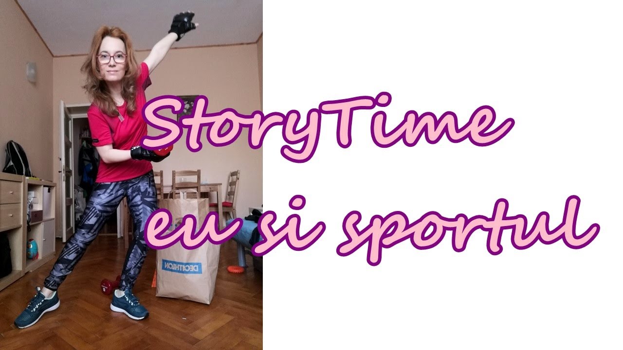 STORY TIME | eu si sportul, baba si mitraliera ... oare? - YouTube