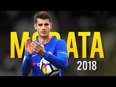 Alvaro Morata 2018 ● Goodbye? - Best Skills & Goals