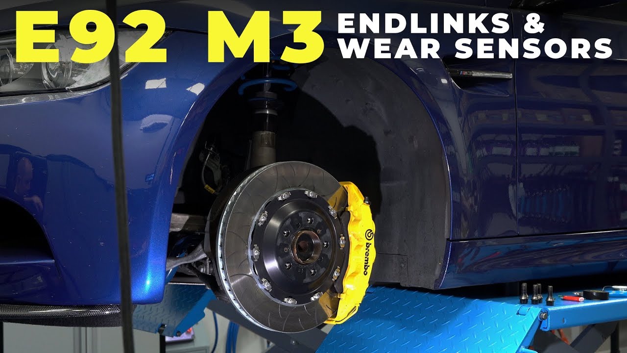 Wrench & Rant: E92 M3 End link Adjustment & Brake Wear Sensor Fix - YouTube