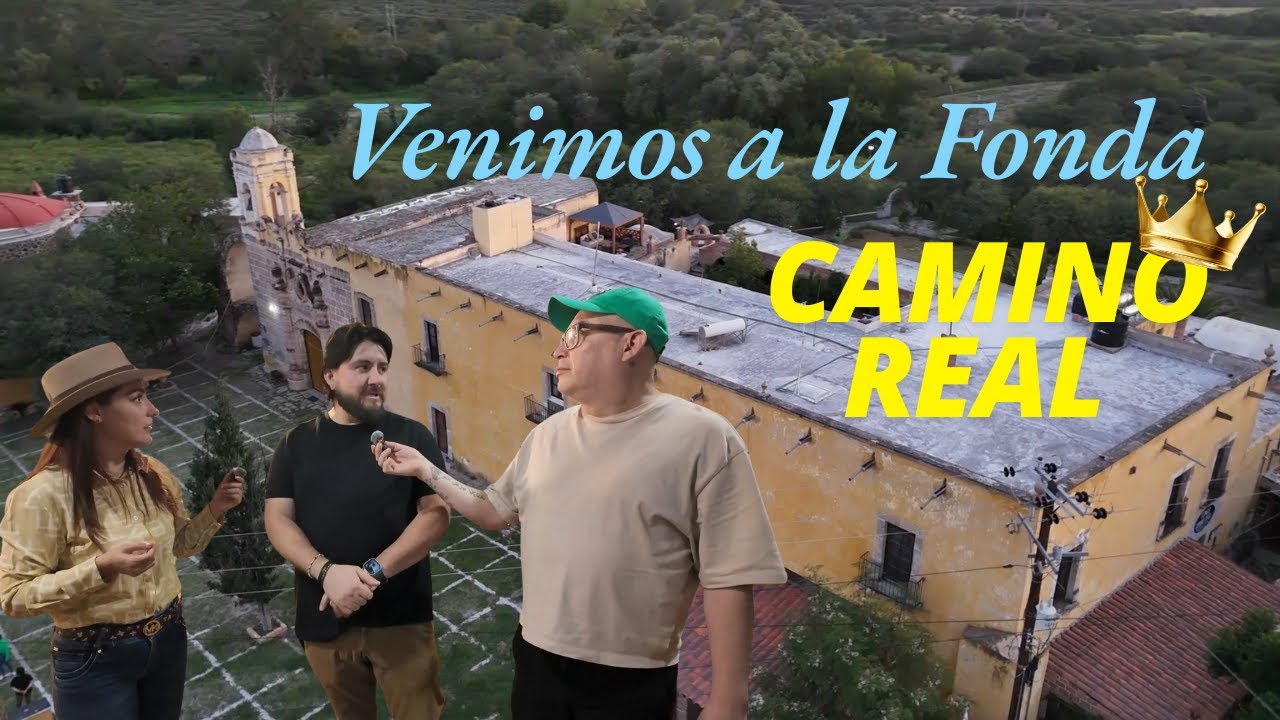 La ex HACIENDA JUANA GUERRA y su FONDA Camino Real 🏘️ | ALMA CORONEL ...
