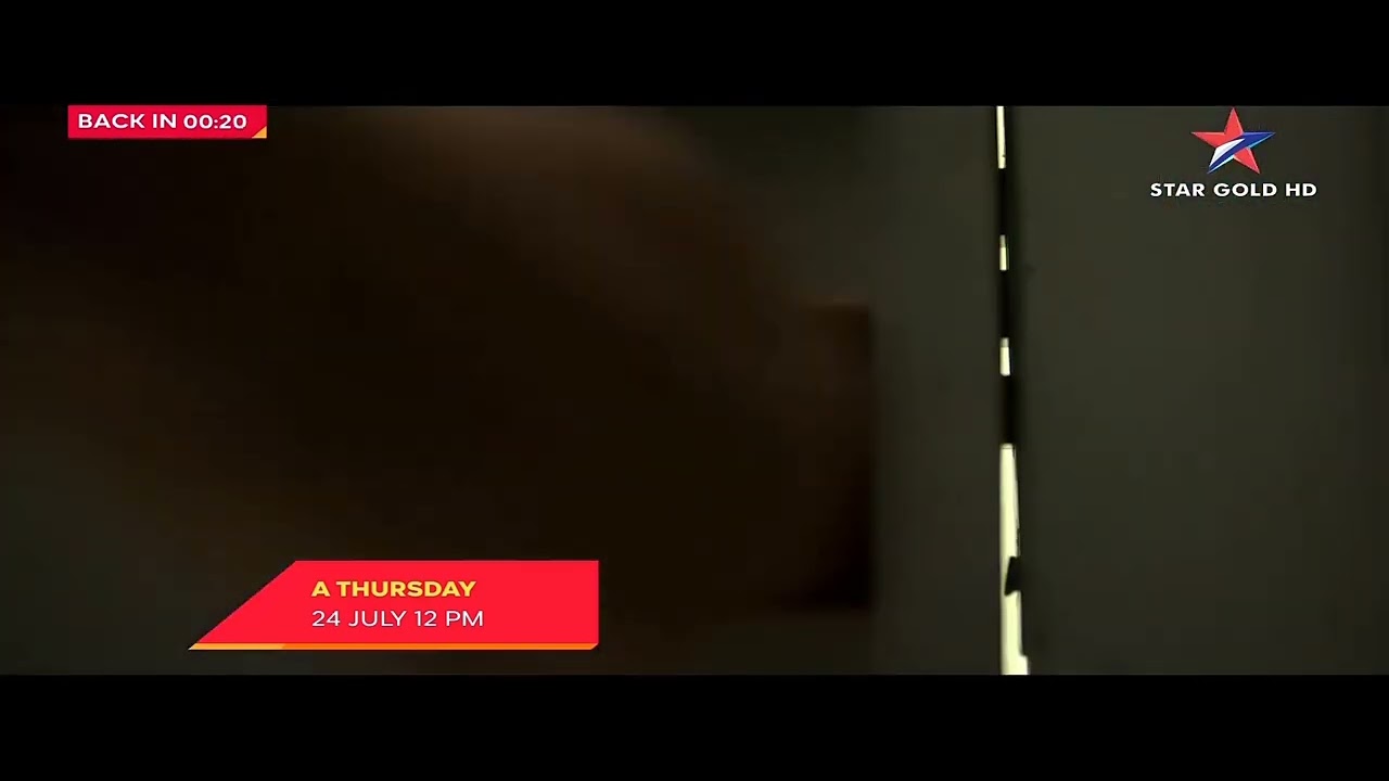 A Thursday 24 July 12 Pm Only On Star Gold Par - YouTube