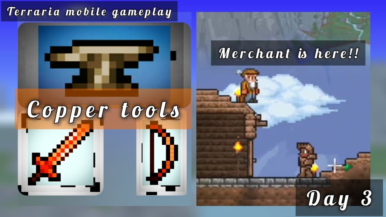 Merchant is here!!|Copper; sword, bow and more...|Day 3|Terraria mobile ...