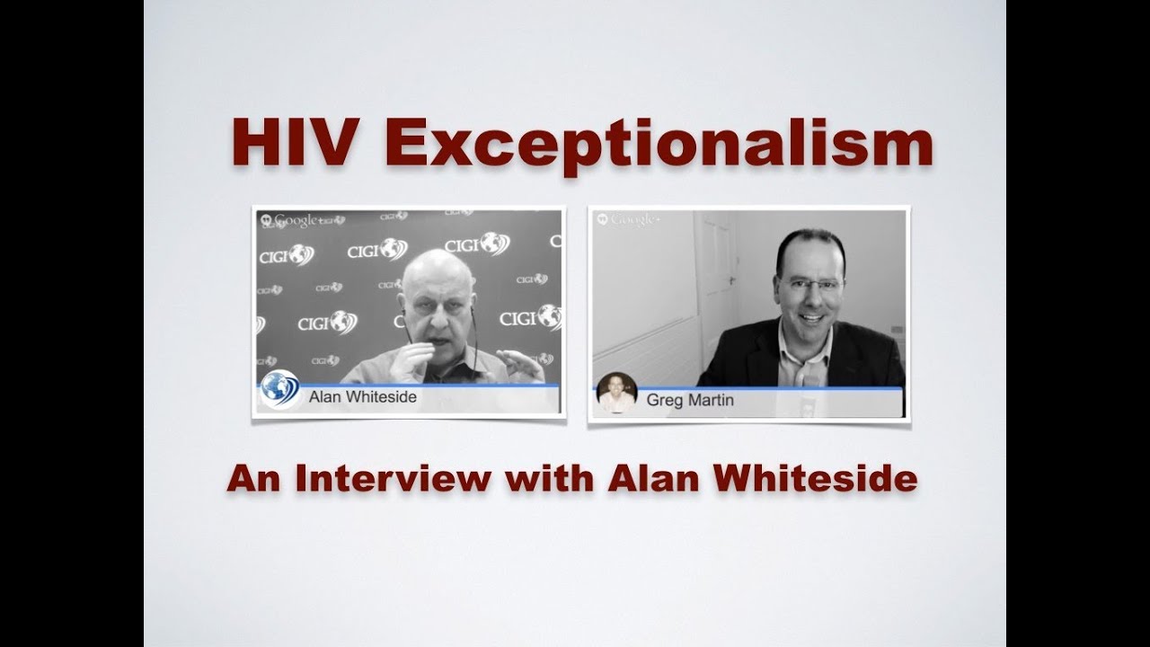 HIV - an exceptional epidemic? An interview with Prof Alan Whiteside ...