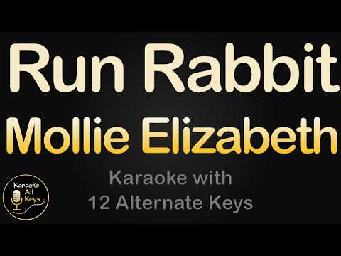 Mollie Elizabeth - Run Rabbit Karaoke Instrumental Lower Higher Male & Original Key