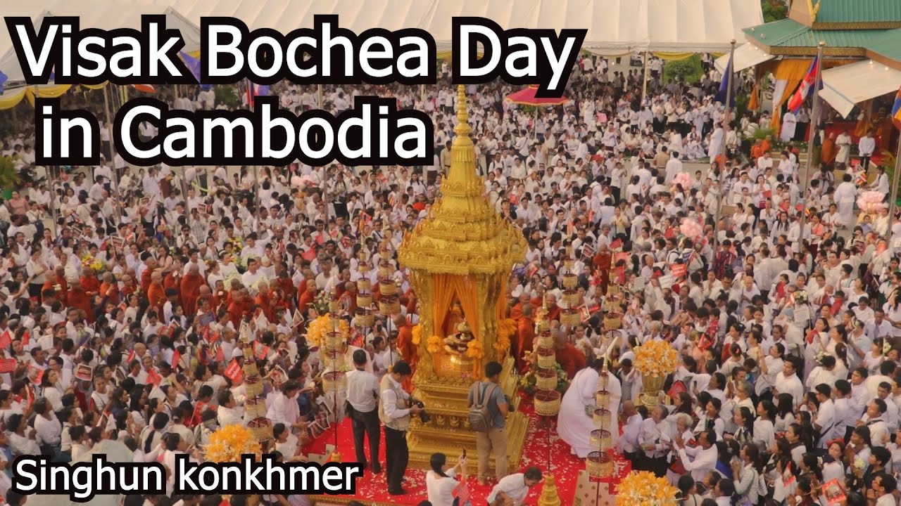 Visak Bochea Day in Cambodia - YouTube